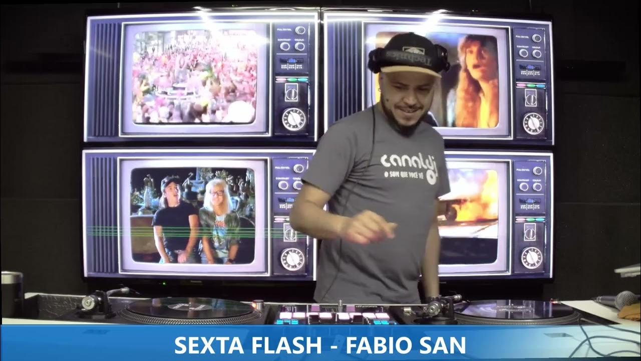 DJ FABIO SAN - ANOS 80 - PROGRAMA SEXTA FLASH - 23.08.2024 - YouTube