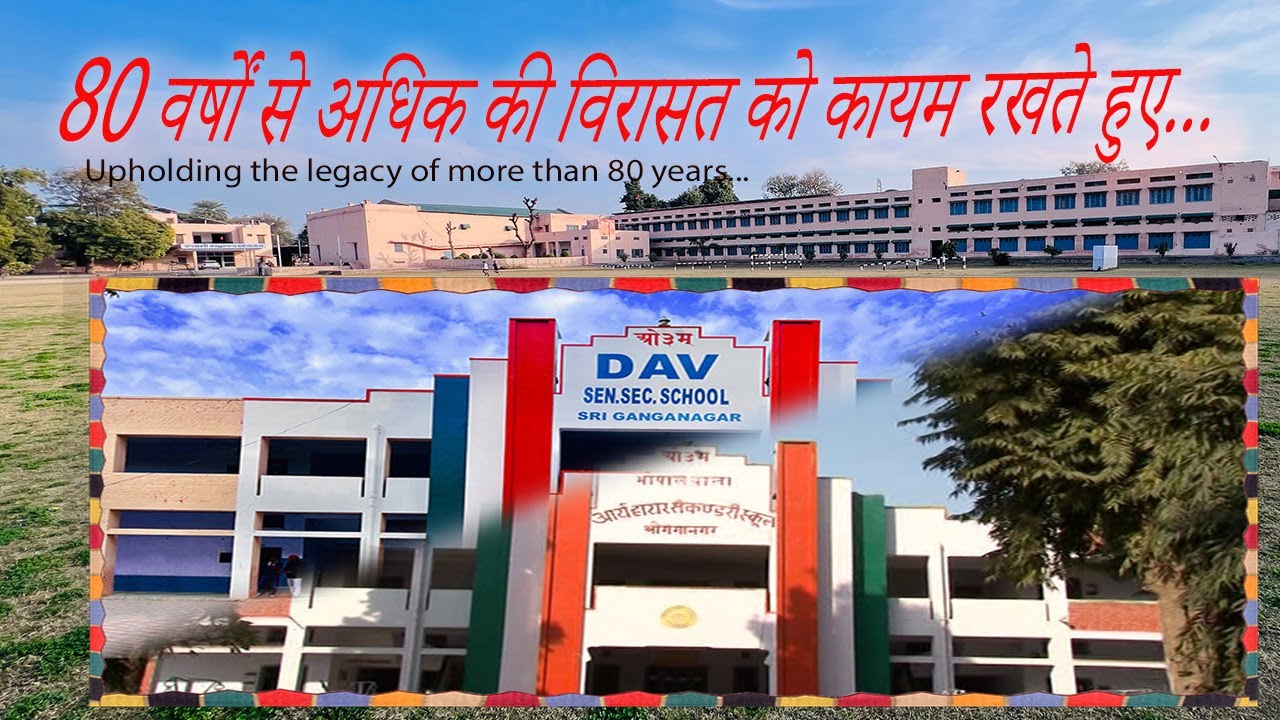 "Legacy Unveiled: DAV Senior Secondary School - A Glimpse into 80 Years ...