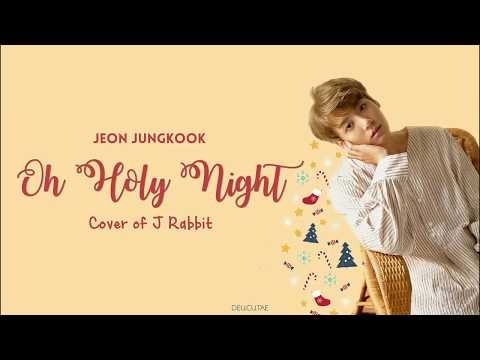 BTS (방탄소년단) Jungkook - 'Oh Holy Night (J Rabbit Cover)' Color Coded Lyrics (Han/Rom/Eng)