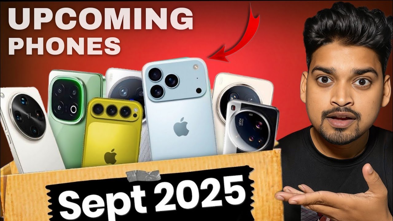 Top 13+ Best Upcoming Phone Launches⚡September 2025 - YouTube