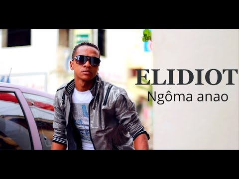 ELIDIOT -  Ngôma Anao ( Clip Officiel 2014 )