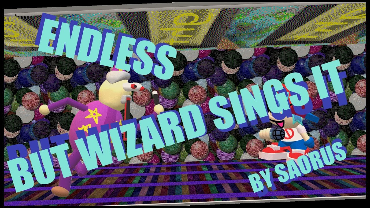 FNF - Endless but Wizard sing it - YouTube