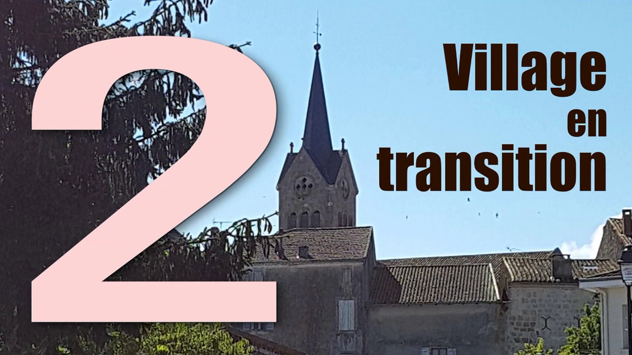 Village en transition - Séquence N°2 - YouTube