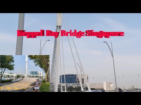 Keppel Bay Bridge singapore - YouTube