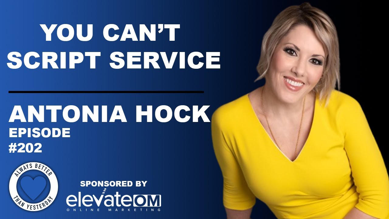 You Can't Script Service | Antonia Hock | ABTY Podcast Episode 202 ...