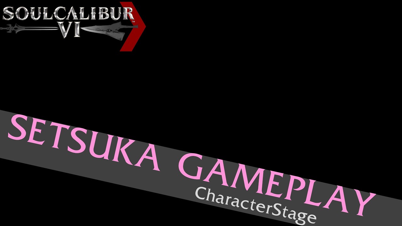 SOULCALIBUR VI 2021 "Setsuka" Gameplay (HARD) - YouTube