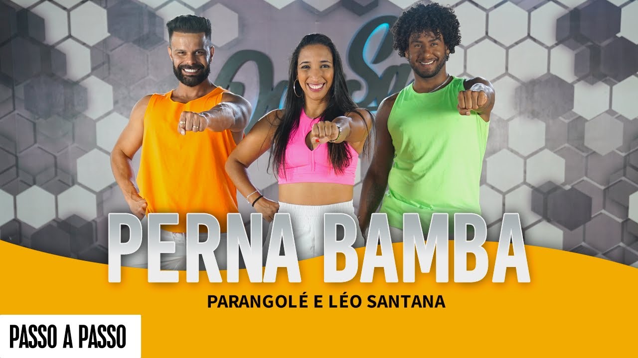 Vídeo Aula - Perna Bamba - Parangolé e Léo Santana - Dan-Sa / Daniel ...
