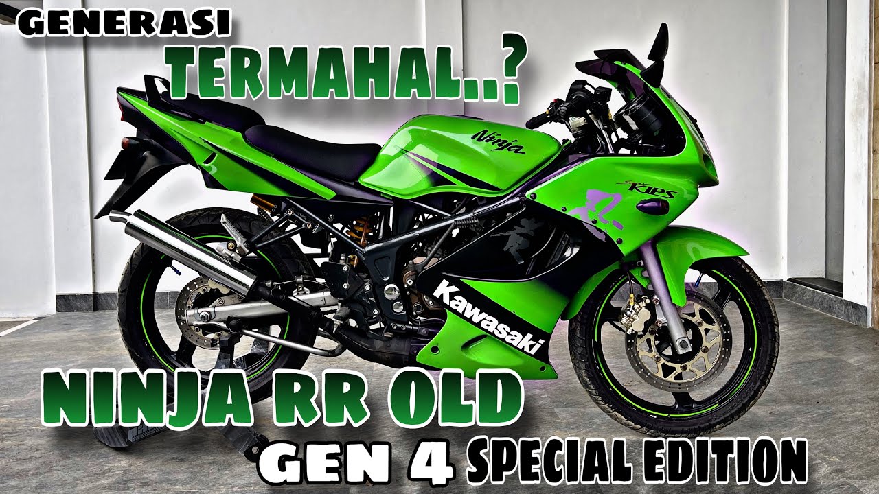 REVIEW KAWASAKI NINJA RR OLD GEN 4//GEN TERMAHAL?? #kawasaki #ninja ...
