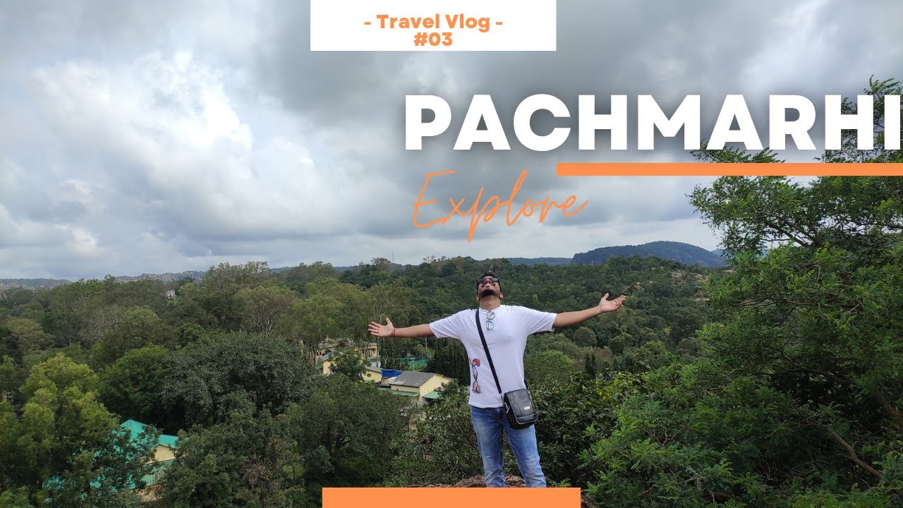 Pachmarhi Tourist Place | Pachmarhi Tour | Panchmarhi Treval Guide ...