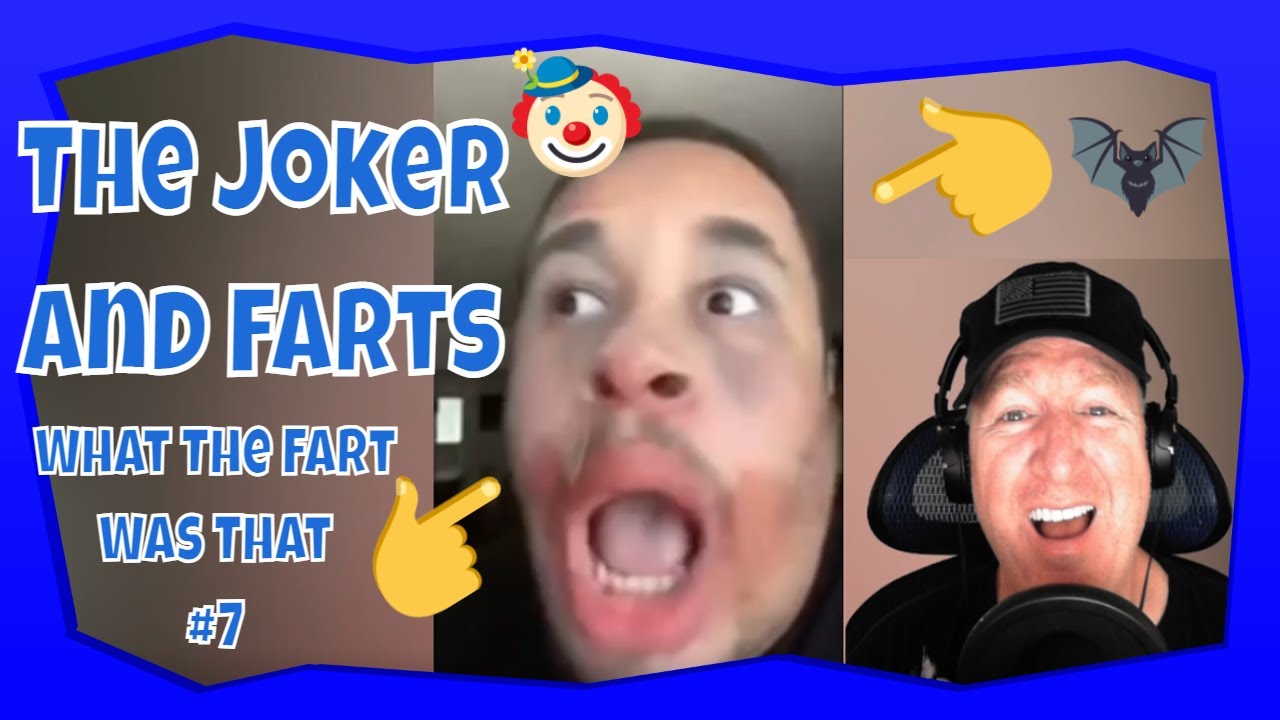 The Joker and Farts Reaction - What The Fart Was That #7 - Try Not To ...