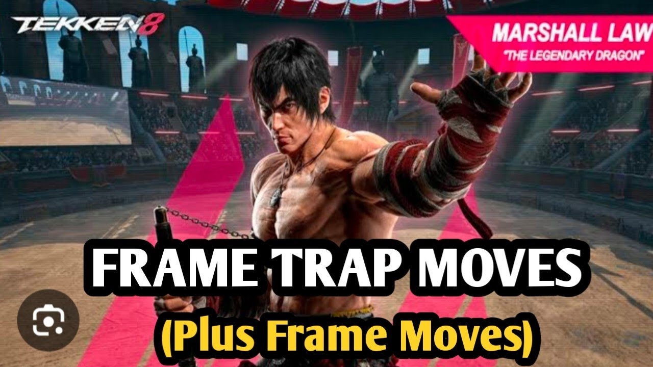 Law Frame Trap Moves Tekken 8 I Law Plus Frame Moves Tekken 8 I Law Guide Tekken 8#Law tekken 8 ...