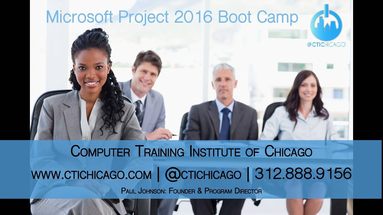 Microsoft Project 2016 Boot Camp - www.CTIChicago.com - YouTube