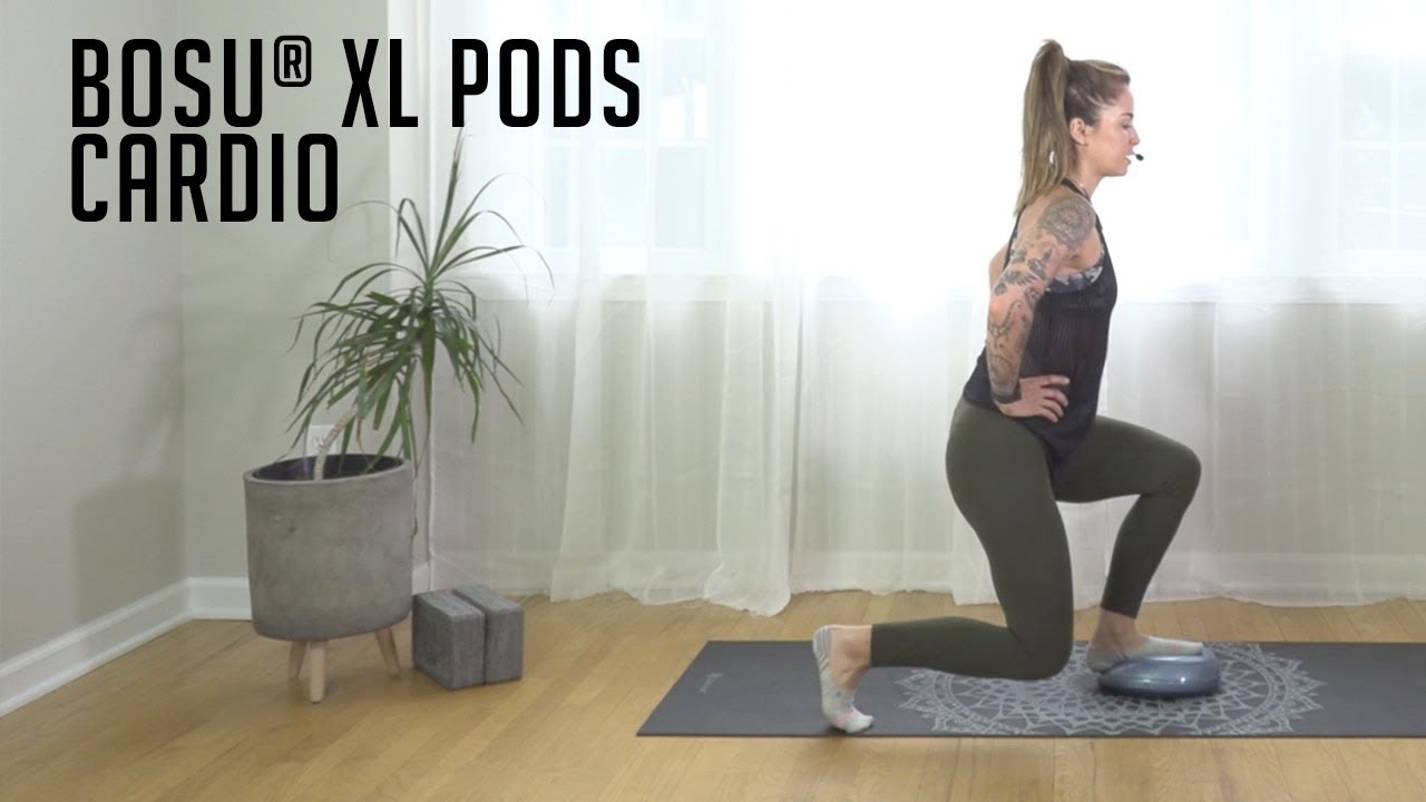 XL Pods Cardio Workout | 30 Minute BOSU® Workout - YouTube
