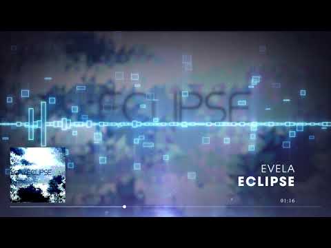 Evela - Eclipse (New Single)