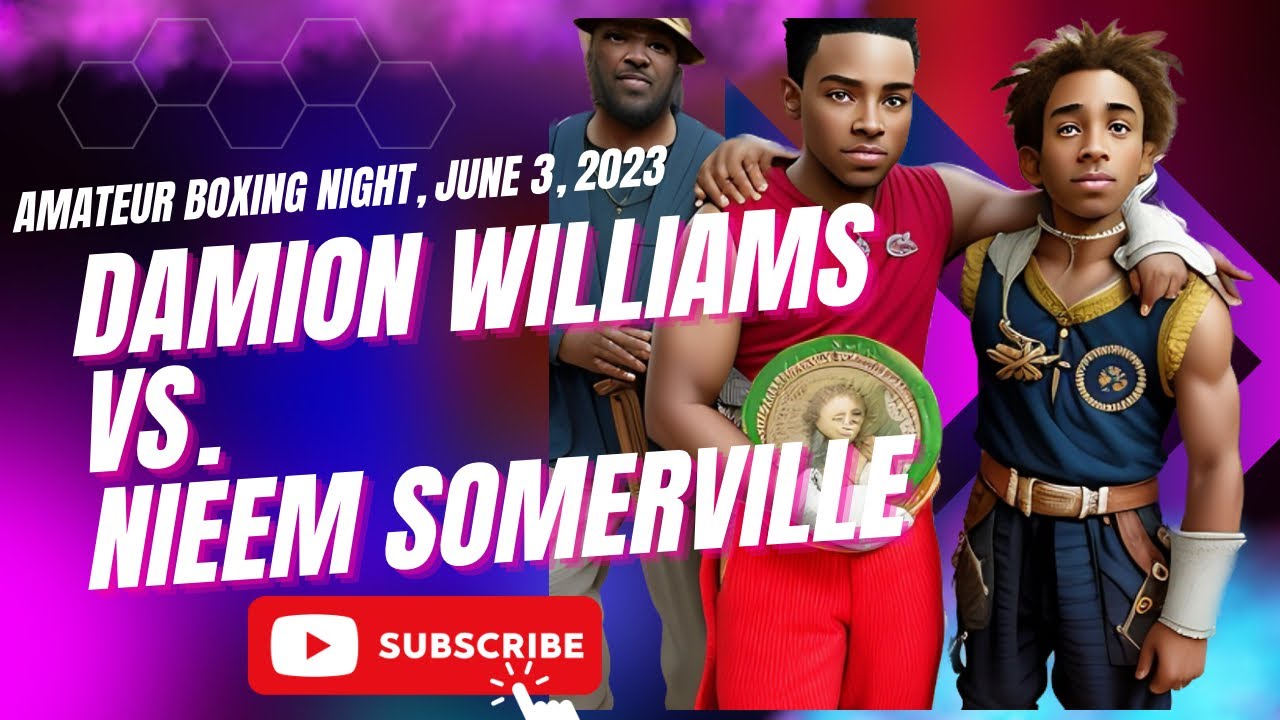 Damion “Hercules” Williams vs. Nieem “Fun Fun” Somerville / Saturday ...
