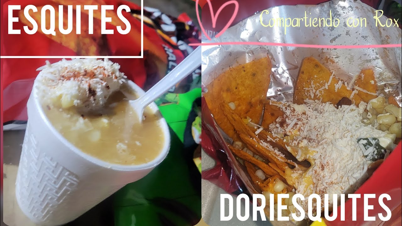 ESQUITES // DORIESQUITES // UNA RECETA IDEAL PARA EMPRENDER Y SABOREAR ...