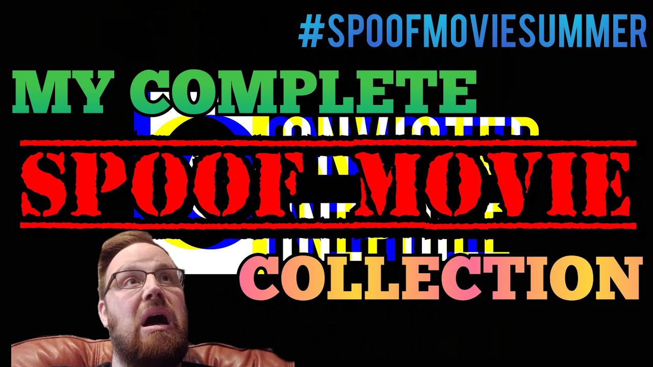 MY COMPLETE SPOOF MOVIE BLURAY COLLECTION - YouTube