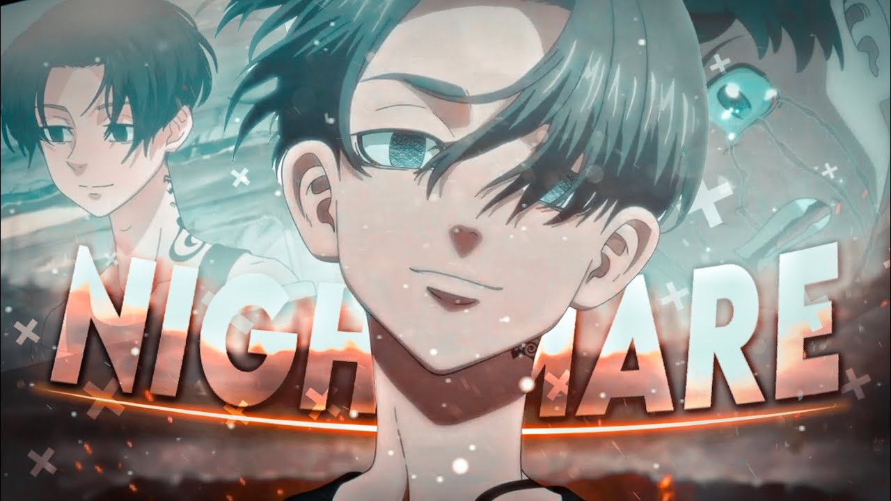 Nightmare - Mikey Death Edit | Tokyo Revengers - YouTube