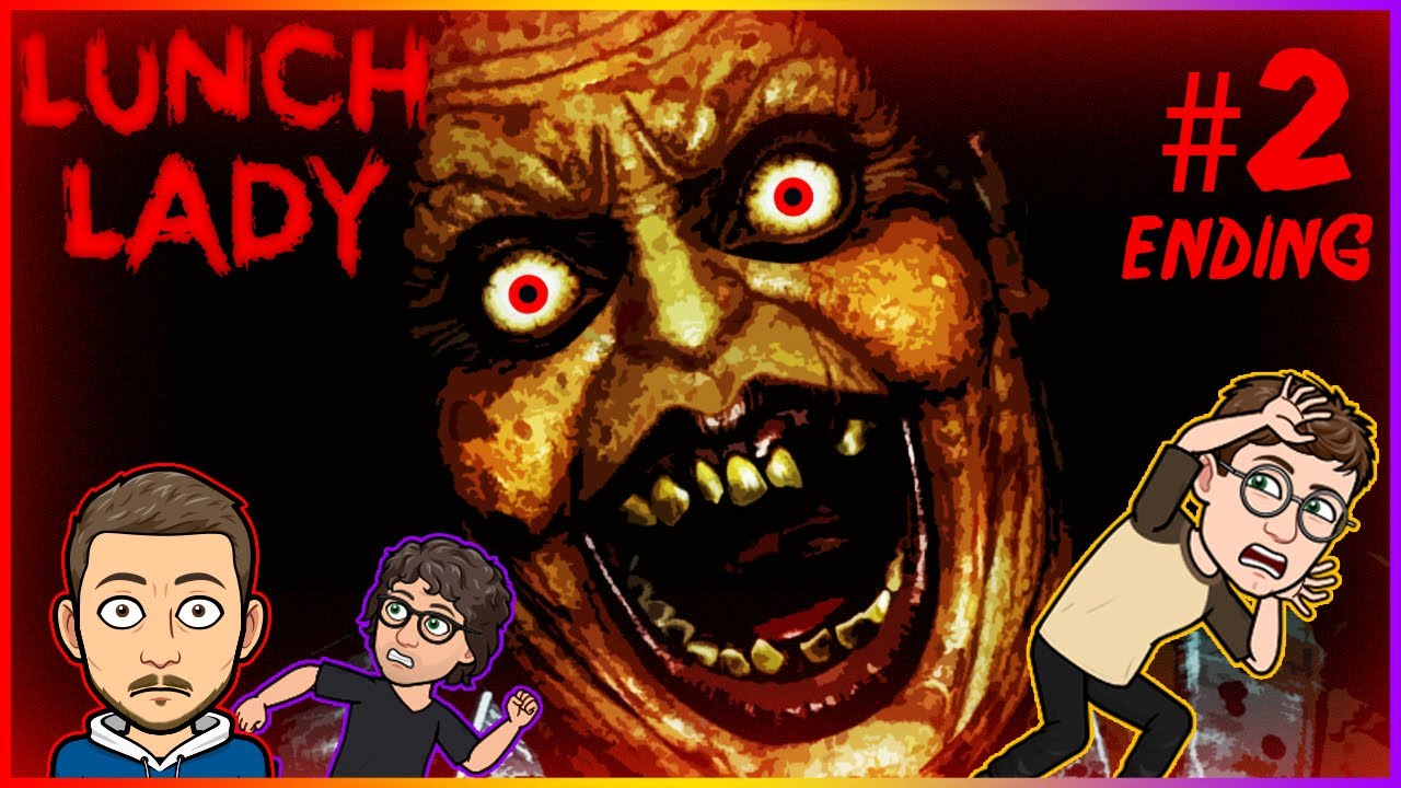 LEGENDS OF THE CAFETERIA - Lunch Lady (Part 2) [Ending] - YouTube