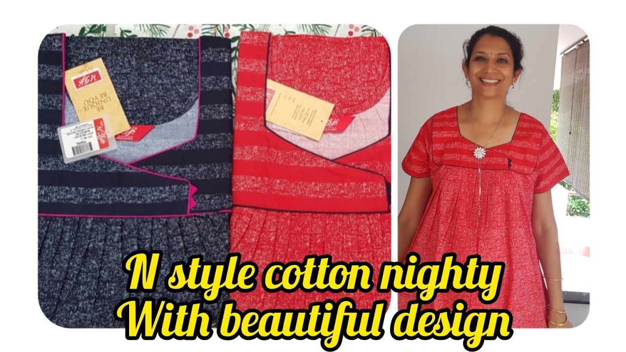N style cotton nighty with beautiful design - YouTube
