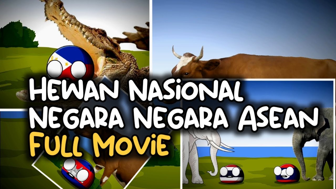 Hewan Nasional negara Asean Full Movie - YouTube