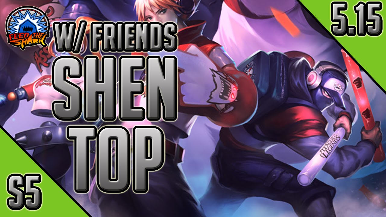 League of Legends - TPA Shen Top - Full Game Commentary with Friends ...