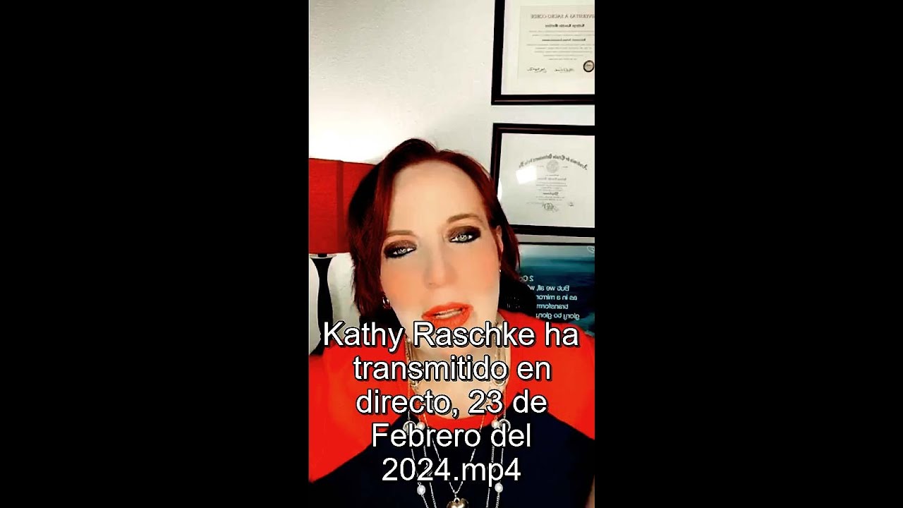 Kathy Raschke ha transmitido en directo, 23 de Febrero del 2024 - YouTube