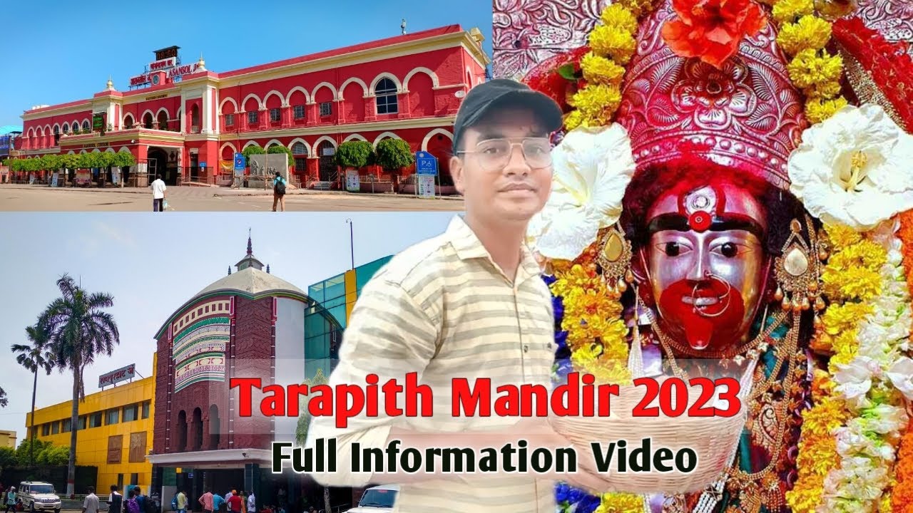 Tarapith Mandir 2023 | Asansol to Rampurhat full detail |Tarapith ...