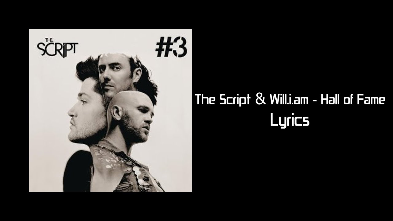 The Script & Will.i.am - Hall of Fame (Lyrics) - YouTube