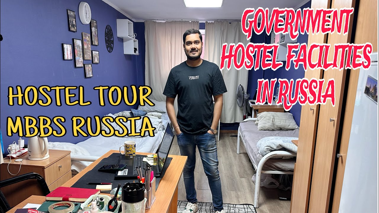 MBBS HOSTEL ROOM TOUR - HOSTEL FACILITY IN MEDICAL UNIVERSITY IN RUSSIA ...