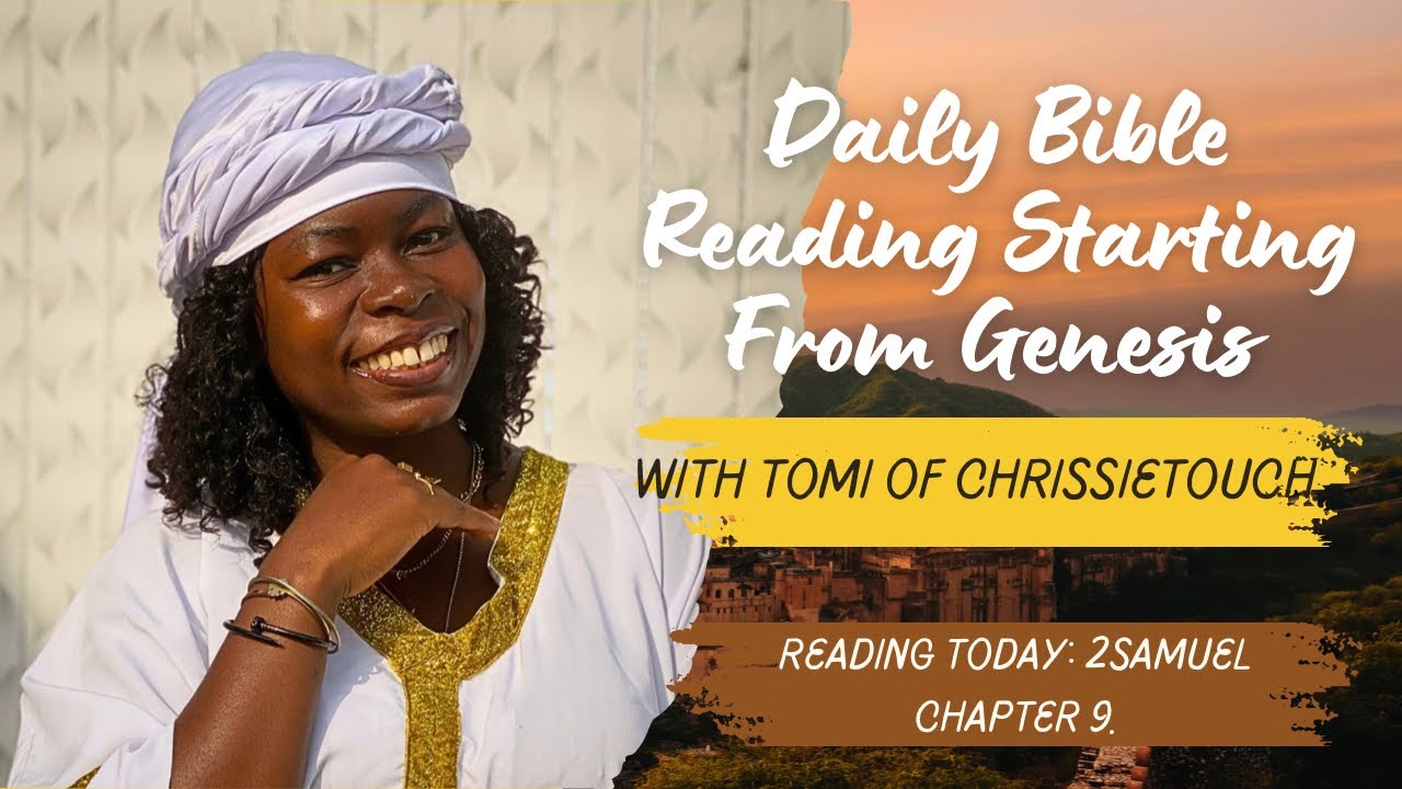 DAILY BIBLE READING STARTING FROM GENESIS. 2 Samuel Chapter 9. - YouTube