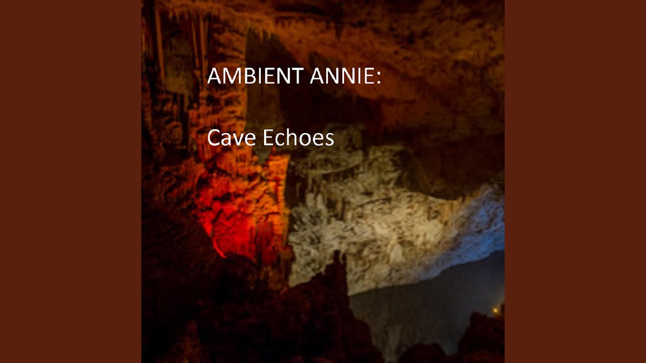 Cave Echoes - YouTube