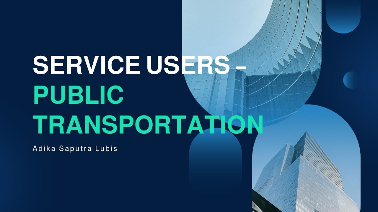 SERVICE USERS – Public Transportation - YouTube