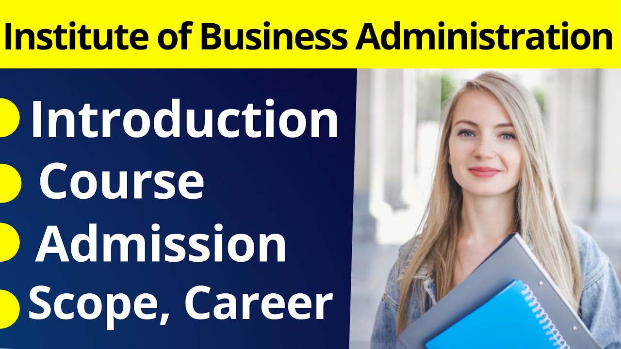 IBA Introduction | IBA Course, Admission, Fee Structure | Institute of ...