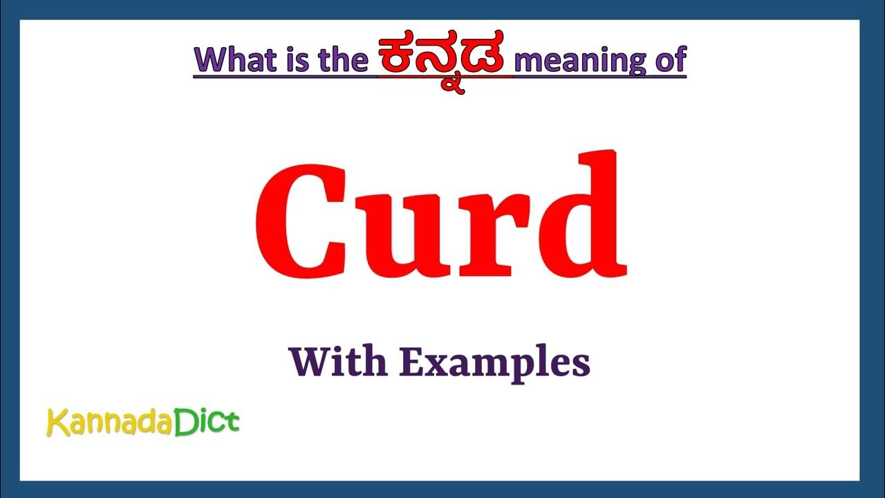 Curd Meaning In Kannada Curd In Kannada Curd In Kannada Dictionary curd-meaning-in-kannada-curd-in-kannada-curd-in-kannada-dictionary