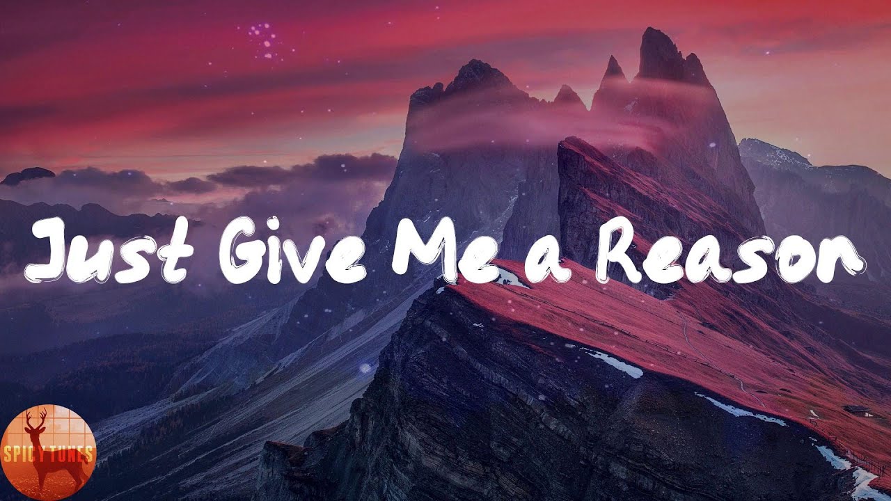P!nk - Just Give Me a Reason (Lyrics) - YouTube
