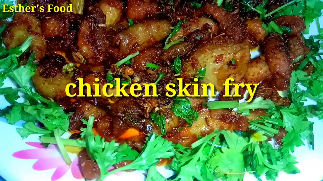 chicken skin fry 【tasty & simple#esthers food - YouTube
