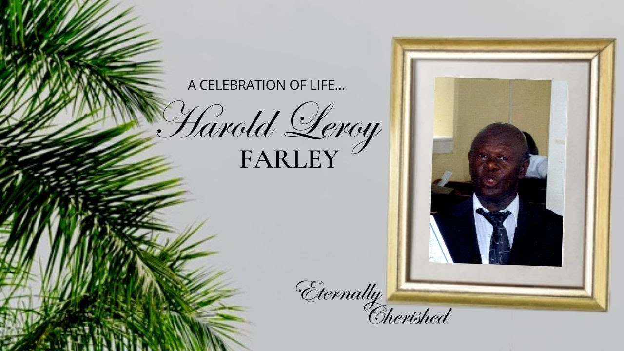 Celebrating the Life of Harold Leroy Farley - YouTube