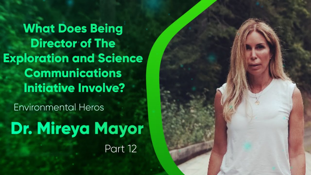 (Part 12) Interview w/ Dr. Mireya Mayor: Tell us About The Initiative ...
