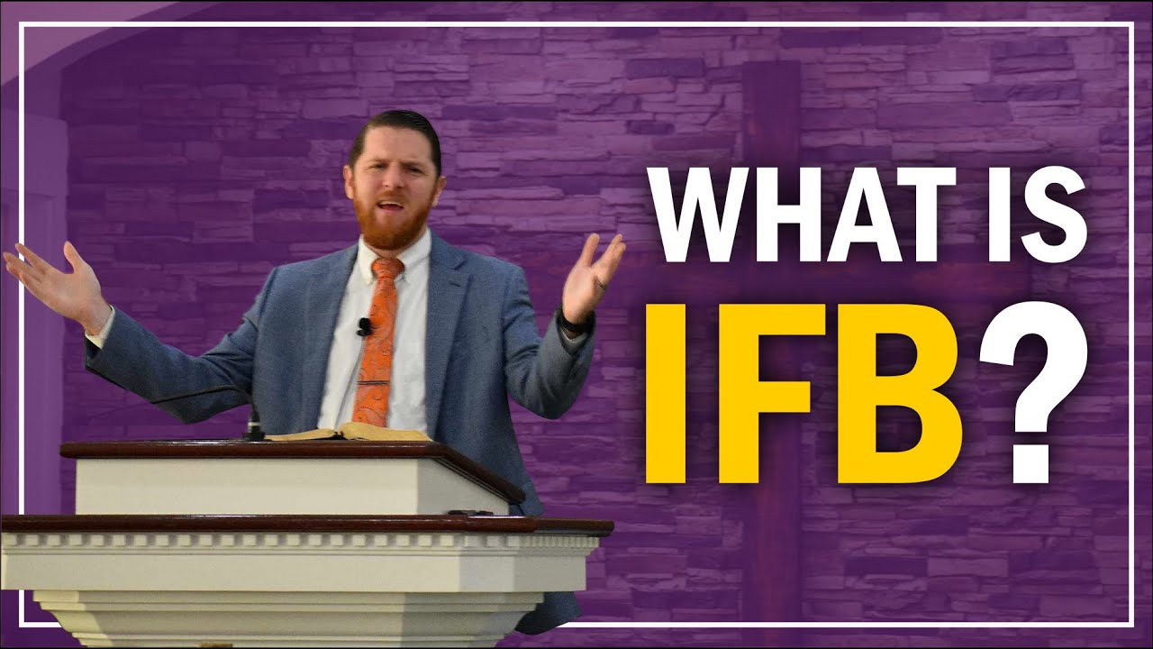 What is an IFB Church? | Episode #8 | Church Help Podcast - YouTube