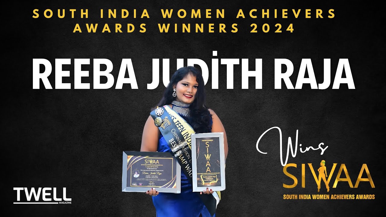 Reeba Judith Raja—SIWAA 2024 Youth Icon | Model, Entrepreneur ...
