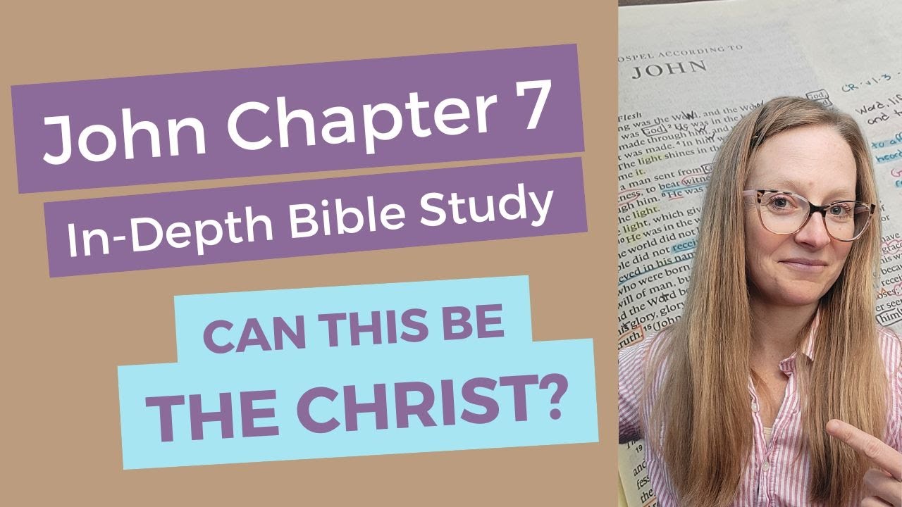 John 7 Bible Study Verse by Verse - YouTube