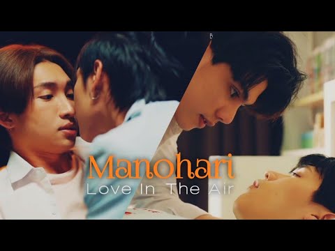 [BL] Payu & Rain / Prapai & Sky "Manohari"🎶 Hindi Mix 🔥 | Love In The ...