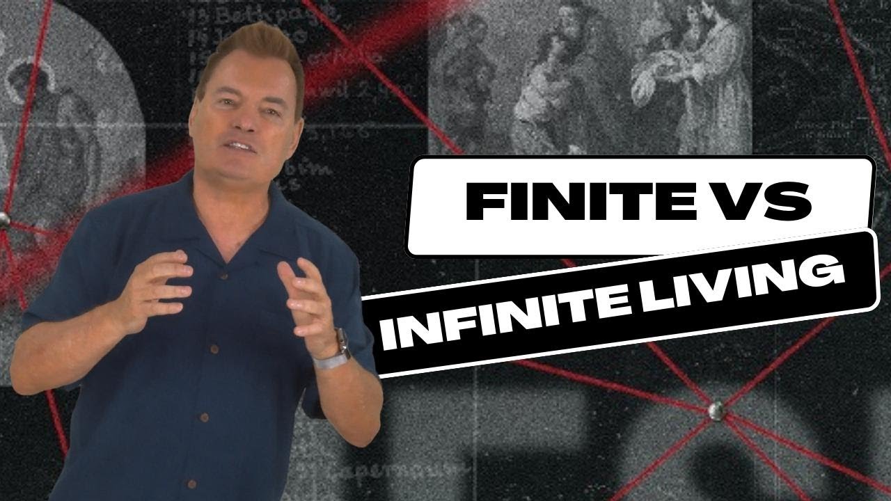 Finite vs. Infinite Living - YouTube