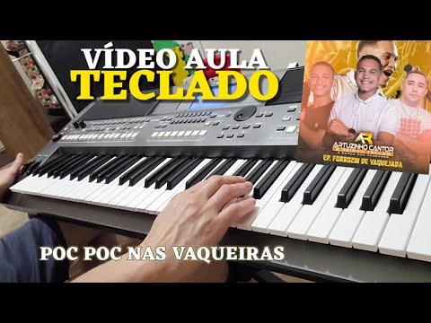 "vídeo aula" POC POC NAS VAQUEIRAS - ARTURZINHO CANTOR (Tutorial) NO PSR S670 - YouTube