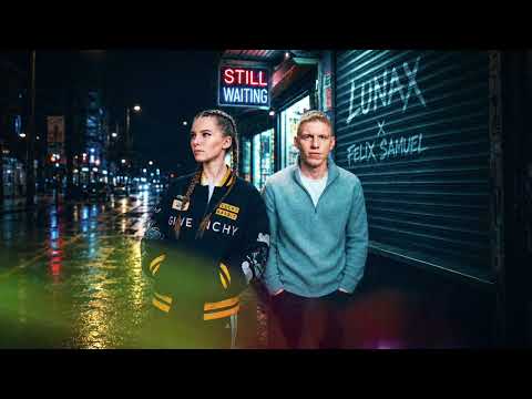 LUNAX x Felix Samuel - Still Waiting (Official Video)