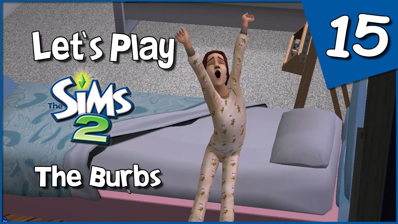 Let's Play The Sims 2 - The Burbs #15 - Promotions and an Overachiever ...
