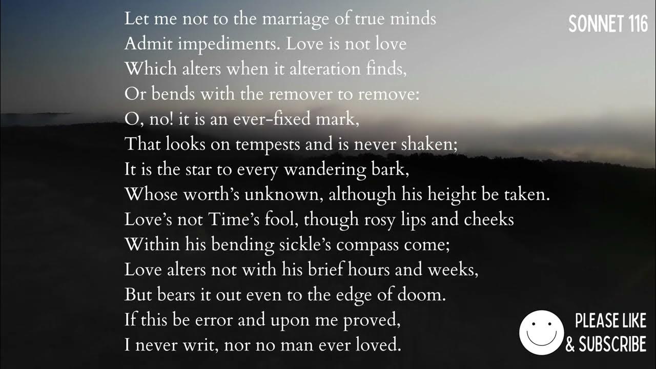 Sonnet 116. William Shakespeare. Audio Reading with Text. "Let me not ...