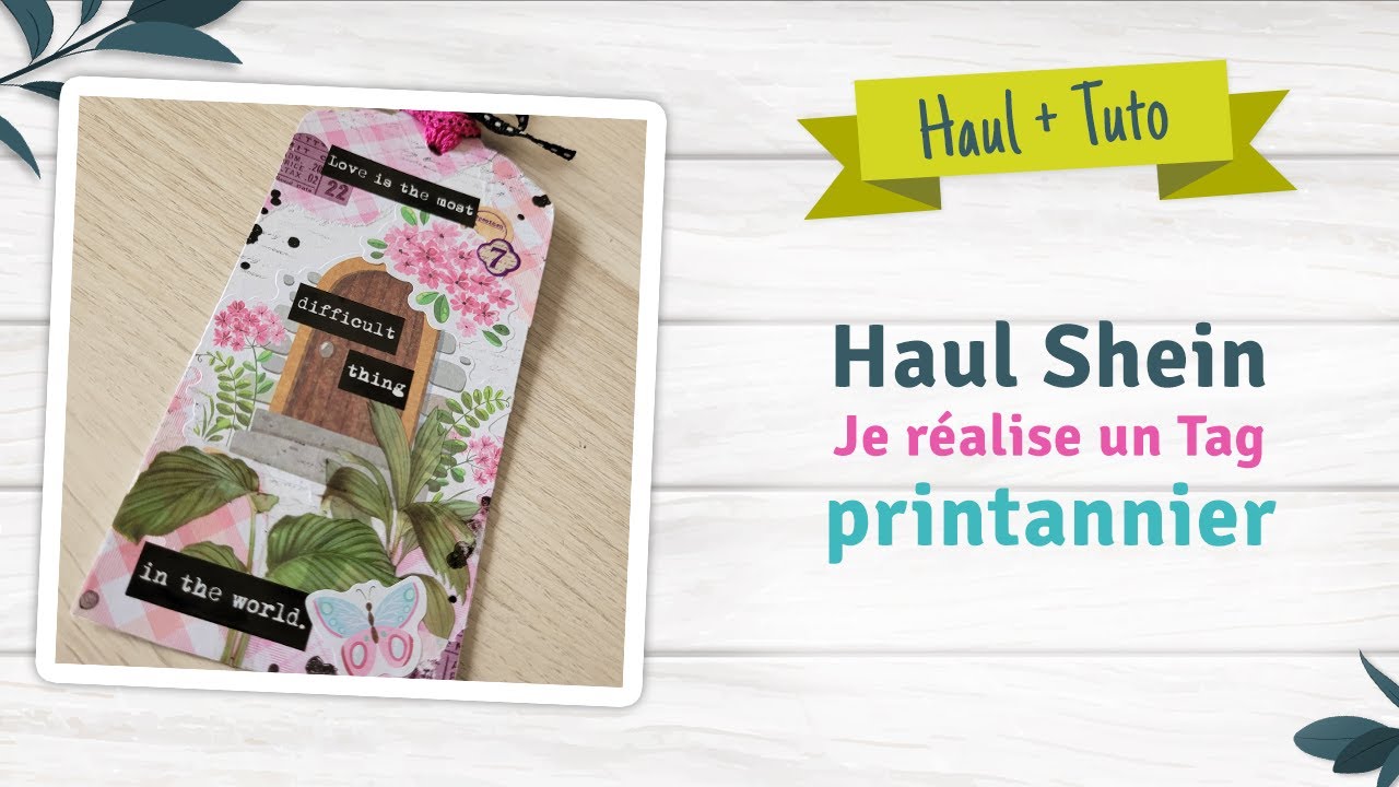 Haul Shein #scrapbooking et tuto d'un TAG avec ces produits + du Action ...