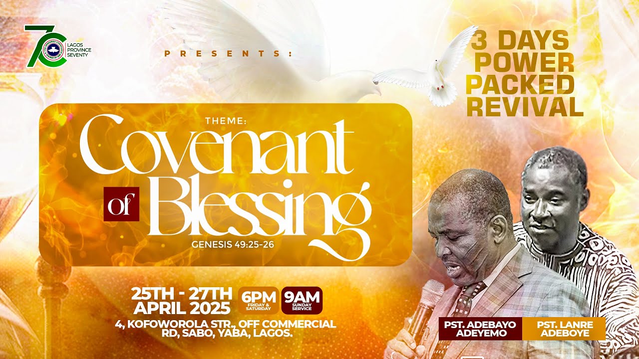 3 DAYS REVIVAL || COVENANT OF BLESSING || PST. ADEBAYO ADEYEMO || APRIL ...